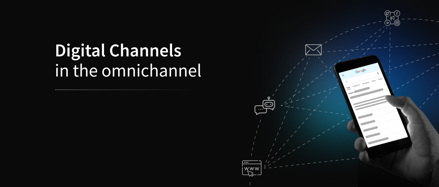 Digital channels in the omnichannel customer journey